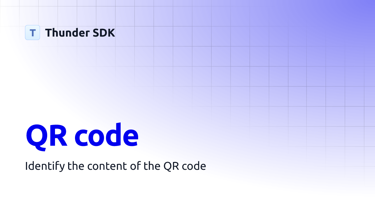 QR code | Thunder SDK