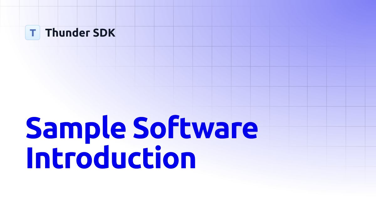 Sample Software Introduction | Thunder SDK